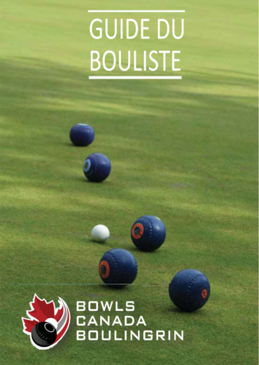 Guide du Bouliste – Bowls Canada Boulingrin
